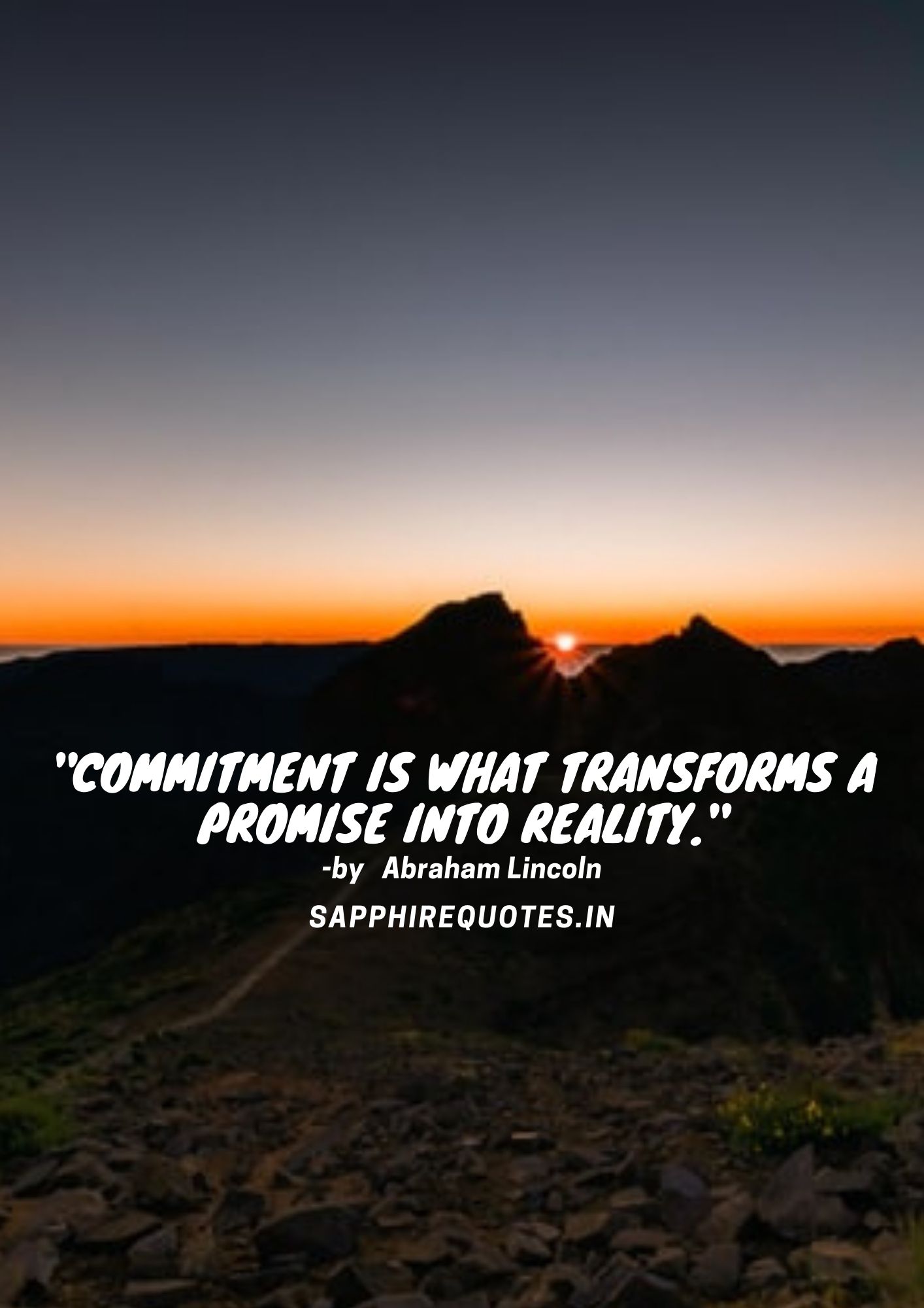 100 Most Amazing and Powerful Commitment Quotes(2022) - sapphirequotes.in